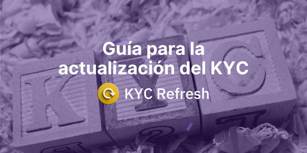 Guía de PBC para la actualización del KYC - KYC Refresh